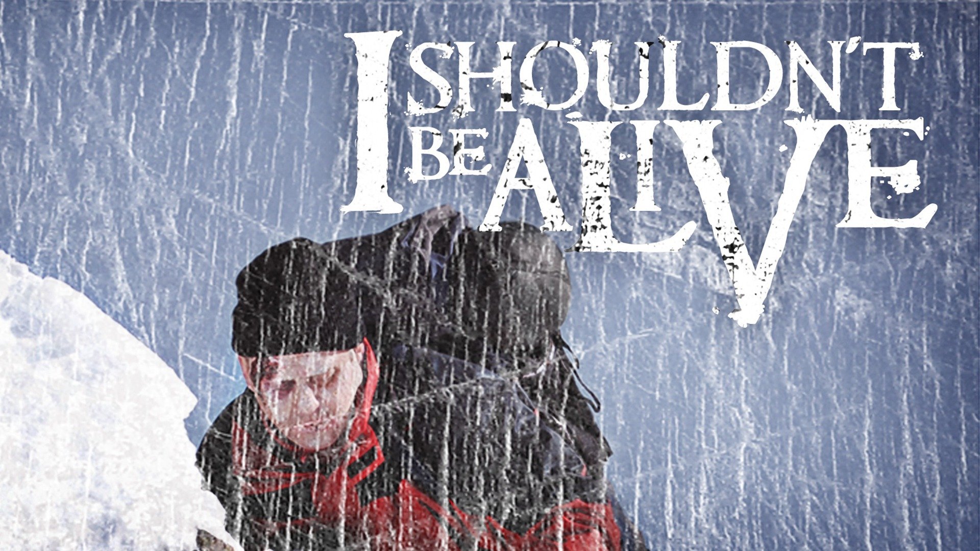 Watch I Shouldn't Be Alive live or on-demand | Freeview Australia