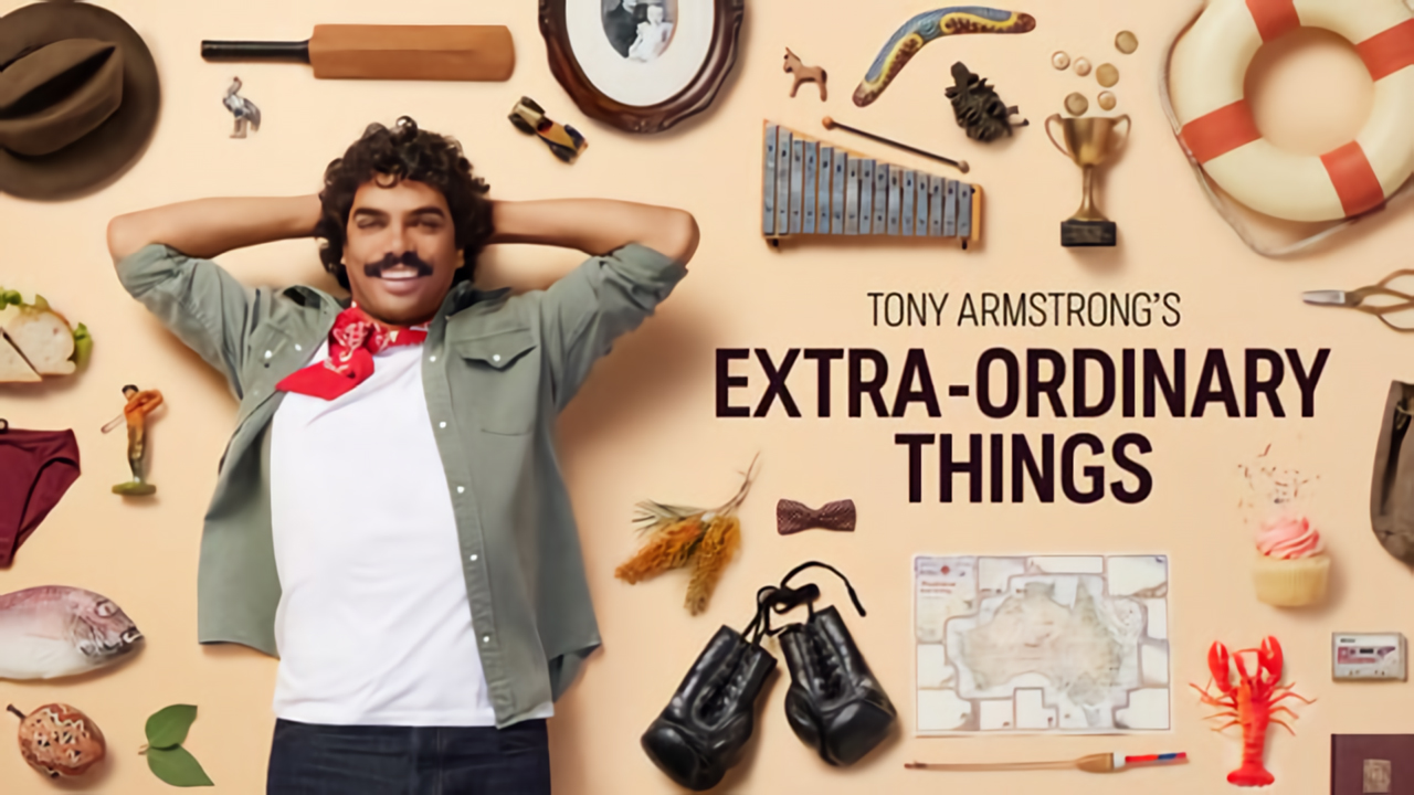 Watch Tony Armstrong's Extra-Ordinary Things live or on-demand ...