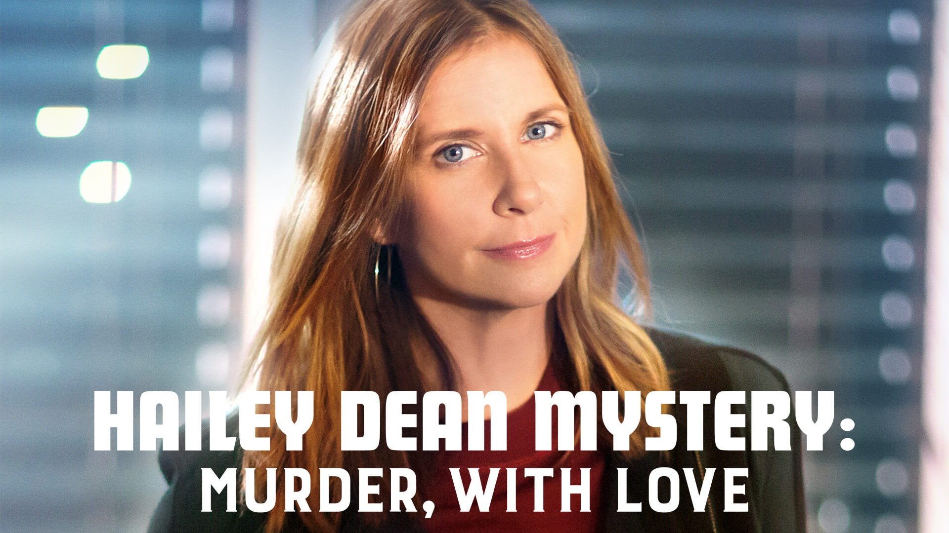 Watch Hailey Dean Mystery: Murder, With Love live or on-demand ...