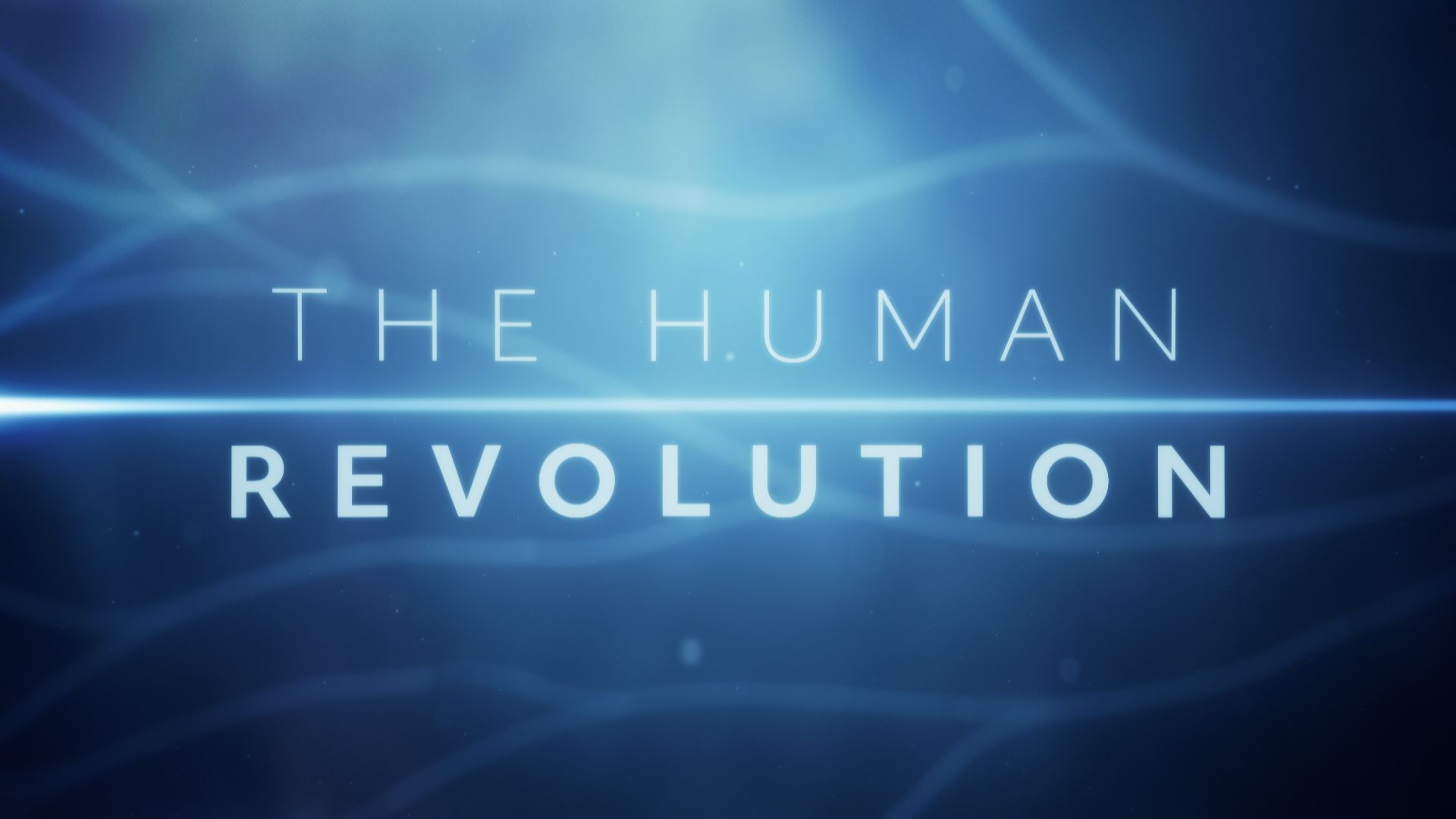 Watch The Human Revolution live or on-demand | Freeview Australia