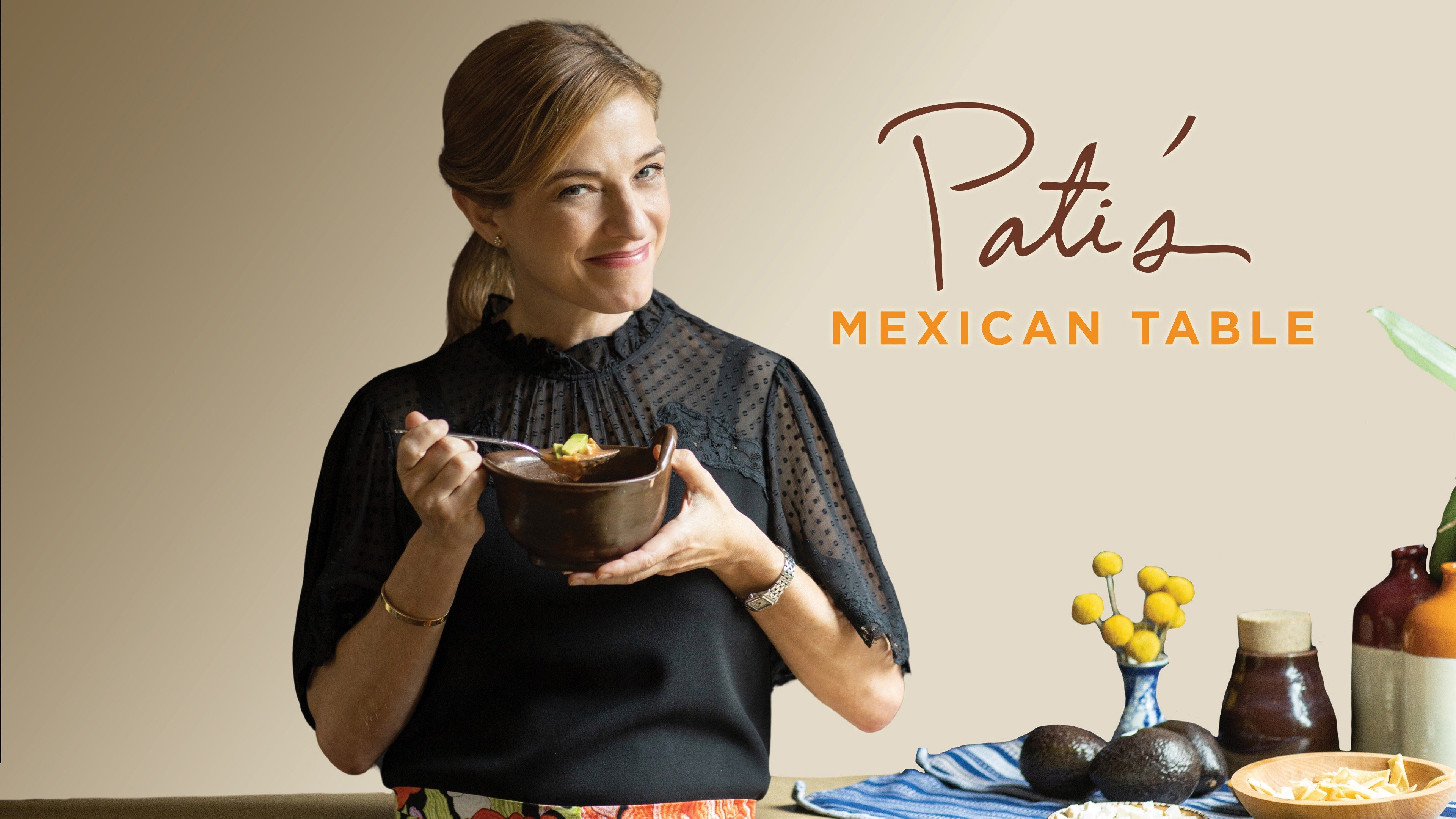 Watch Pati's Mexican Table live or on-demand | Freeview Australia