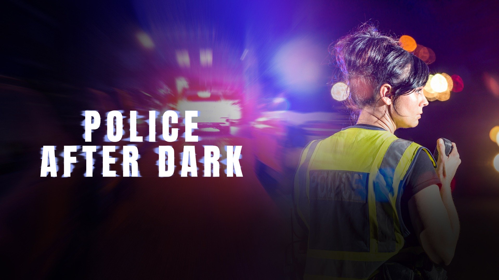 Watch Police After Dark live or on-demand | Freeview Australia